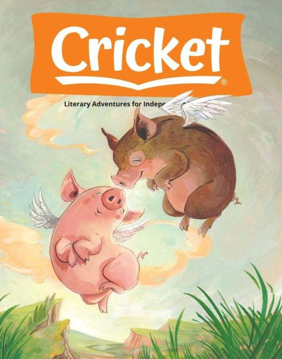 CRICKET Magazine February 2021 for Kids 9-14 – Cricket Media
