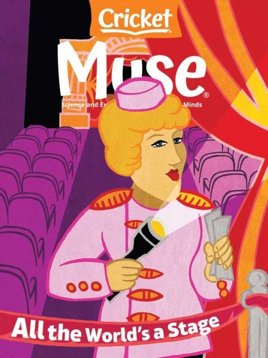 MUSE Magazine May 2023: All the World's a Stage for Kids 9-14 – Cricket ...