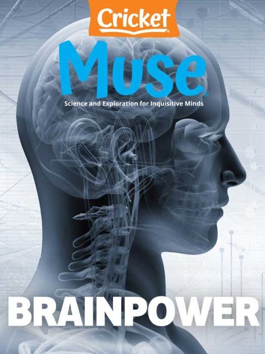 MUSE Magazine September 2023: Brainpower for Kids 9-14 – Cricket Media
